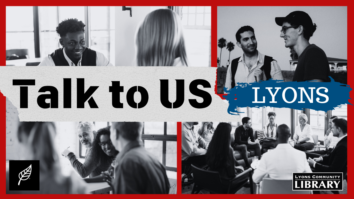 Lyons Regional Library District – Access, Engage, Discover, Think, Create